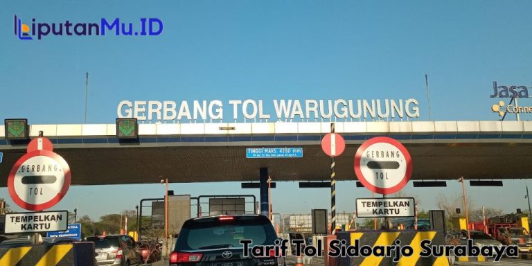 Tarif Tol Sidoarjo Surabaya 2025, Exit Via Gerbang Warugunung - LiputanMu.ID