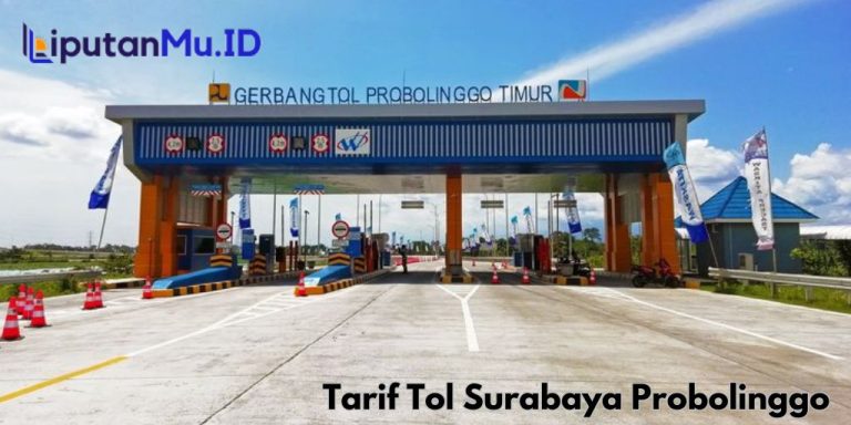 Tarif Tol Surabaya Probolinggo 2025, Hanya Memakan Waktu 1 Jam Perjalanan - LiputanMu.ID