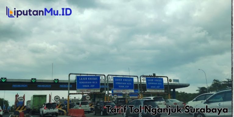 Tarif Tol Nganjuk Surabaya 2025, Exit Via Warugunung dan Bandara Juanda - LiputanMu.ID